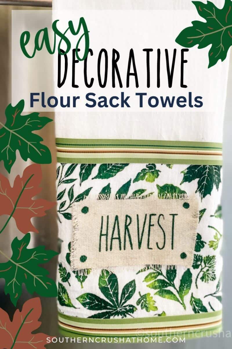 Easy to Make Decorative Flour Sack Towels for Your Kitchen