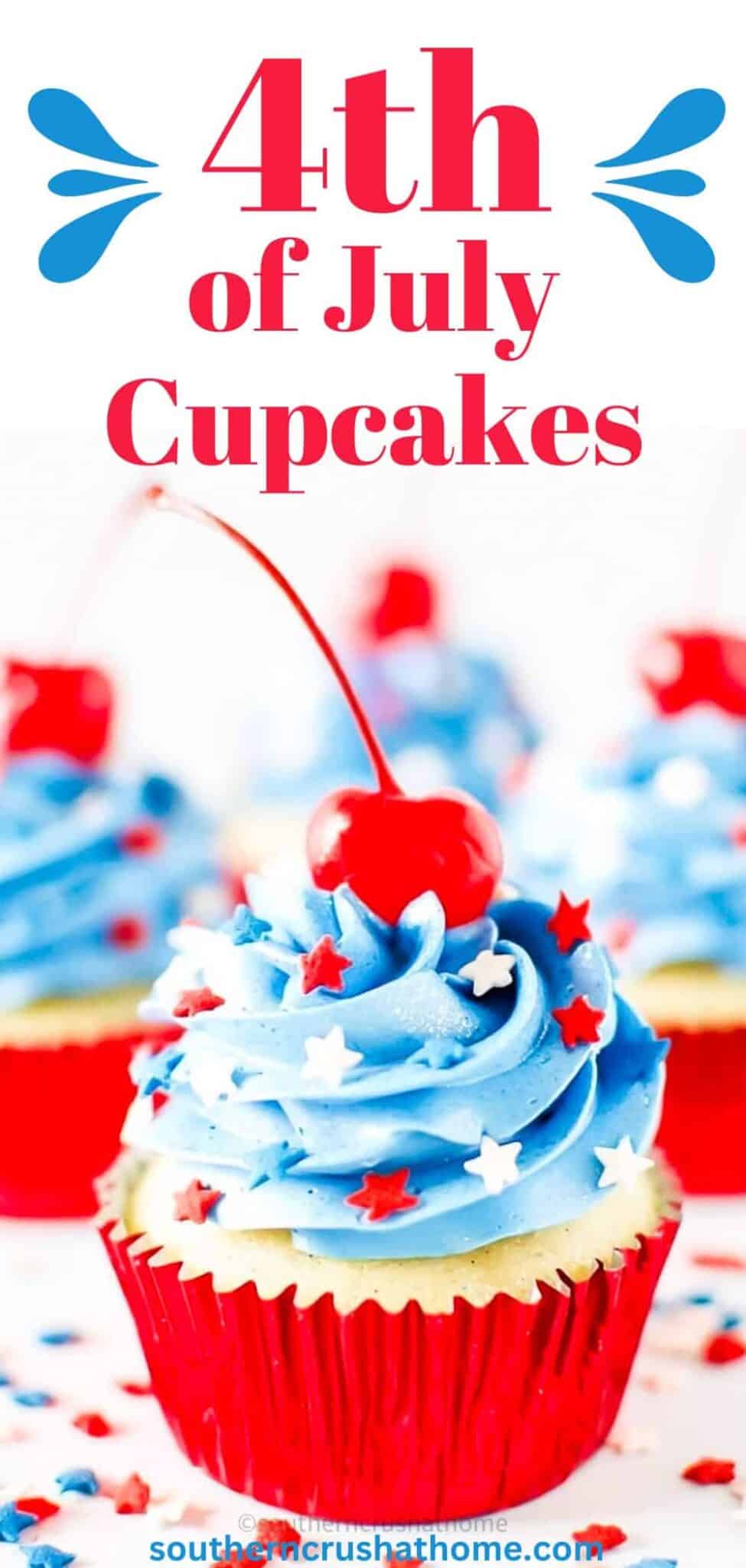 21 Best 4th of July Cupcakes to Bring to a Summer Party - Southern ...